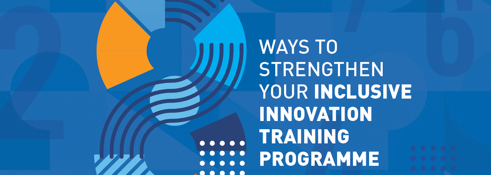 8 ways to strengthen your inclusive innovation training programme